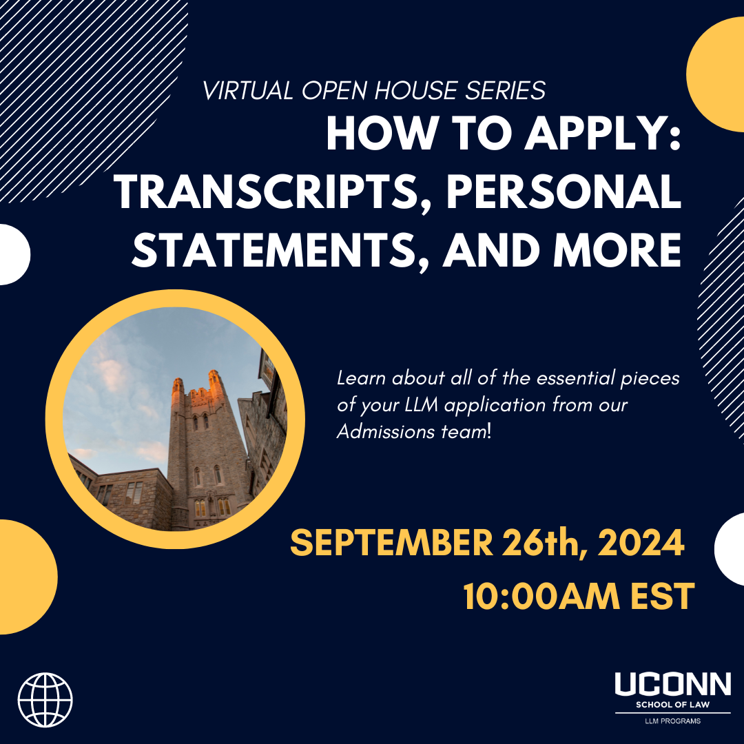 Virtual Open House Series - Fall 2024 | UConn School of Law LLM Programs